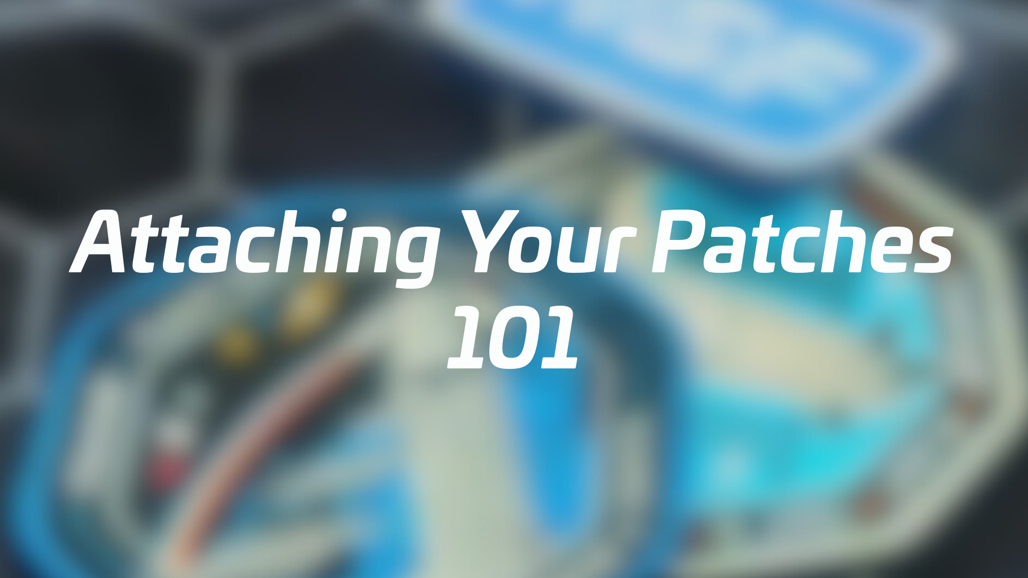 Attaching Your Patches 101